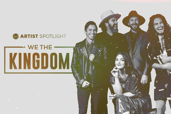 Artist Spotlight: We The Kingdom | Air1 Worship Music