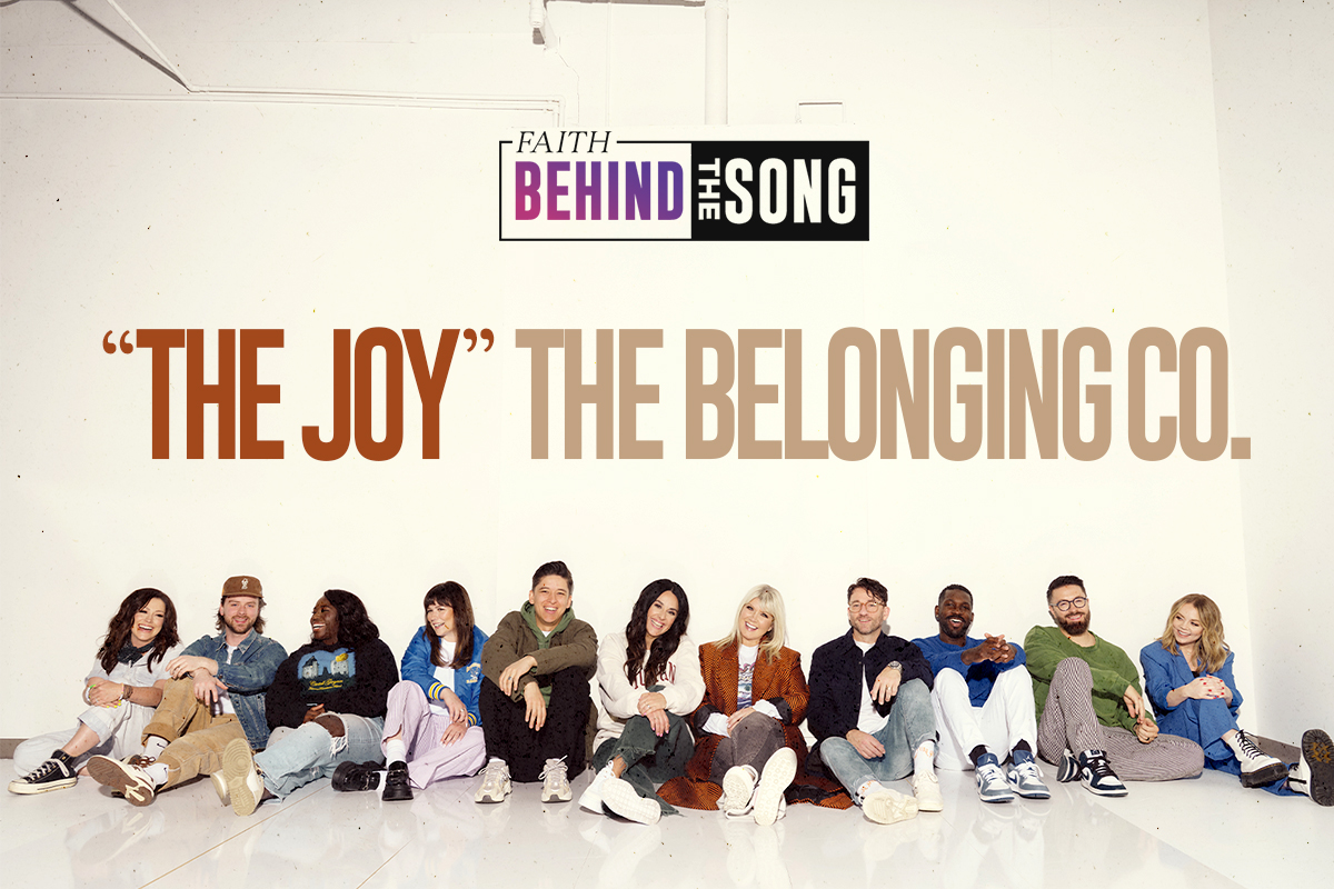 Faith Behind The Song: 'The Joy' The Belonging Co. | Air1 Worship Music