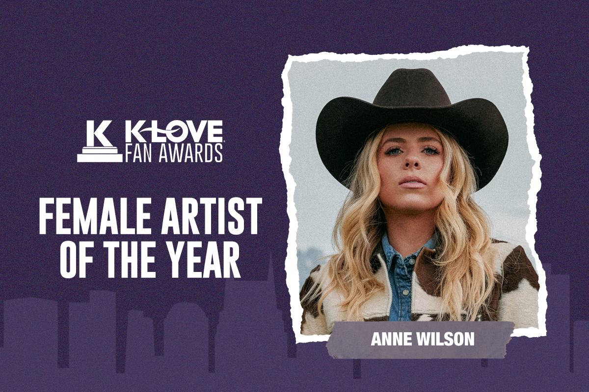 Anne Wilson Wins Female Artist of the Year at 2024 K-LOVE Fan Awards ...