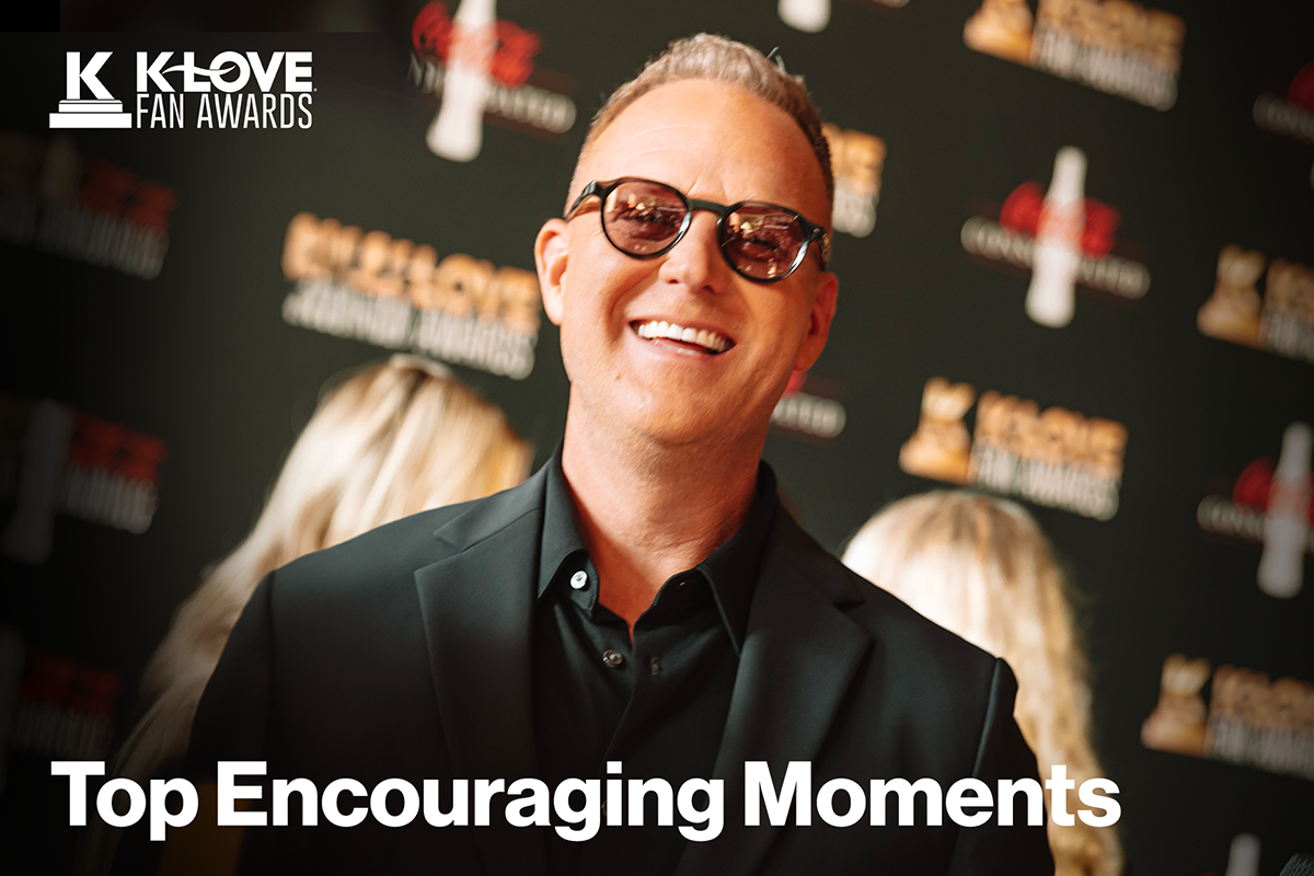 5 Times We Were Encouraged in Faith at the 2024 K-LOVE Fan Awards | Positive Encouraging K-LOVE
