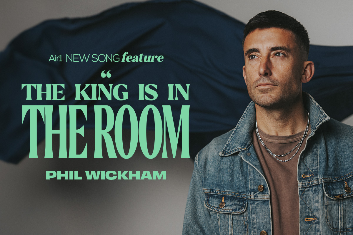 Phil Wickham Unveils Exuberant Anthem ‘The King Is In The Room’ | Air1 ...