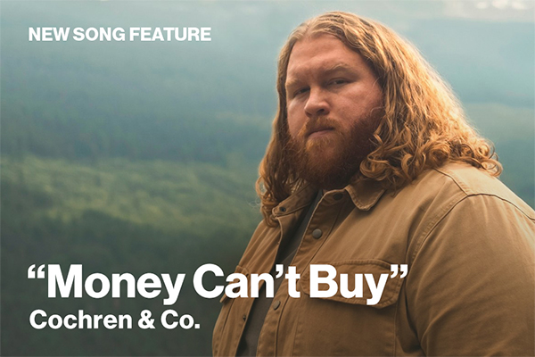 Cochren & Co. Relishes the Things ‘Money Can’t Buy’ on New Single ...