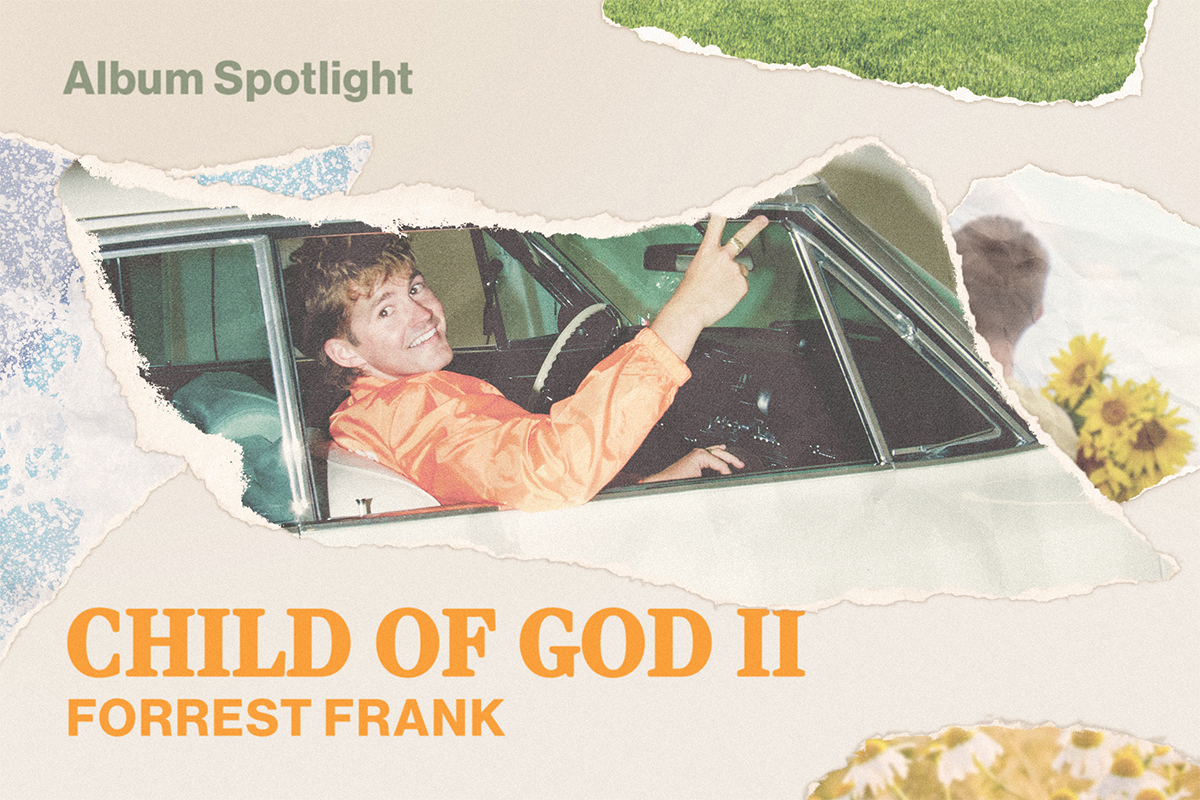 Forrest Frank Drops 20-Track Encore With ‘Child of God II’ | Positive ...
