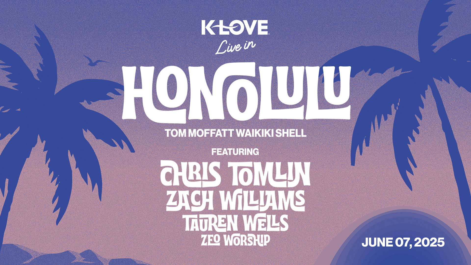 K-LOVE Landmarks Concert Series - Live in Honolulu | Positive ...